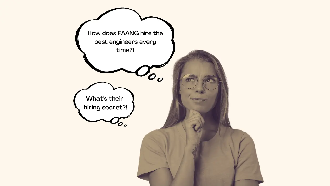 Big Tech Hiring Practices: How FAANG Hires Engineers